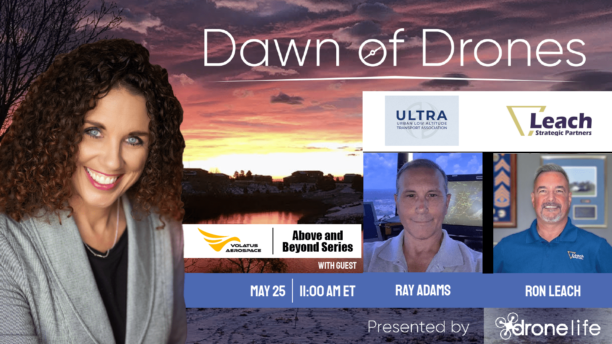 ULTRA on Dawn of Drones May 25 - DRONELIFE